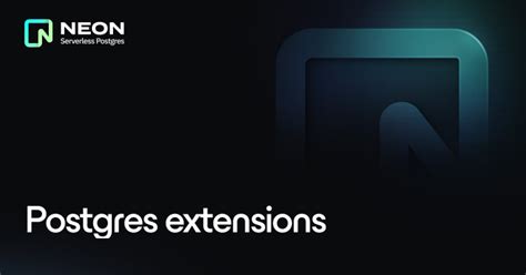 Neon On Linkedin Postgres Extensions Neon Docs