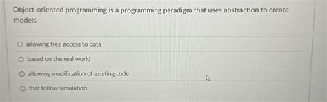 Solved Object Oriented Programming Is A Programming Paradigm