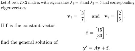 solved let a be a 2x2 matrix with eigenvalues a1 3 and az 5 and