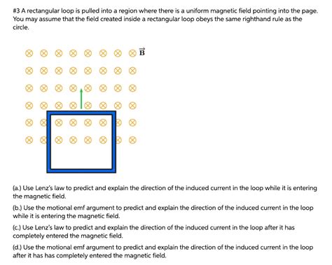 solved 3 a rectangular loop is pulled into a region where there is a