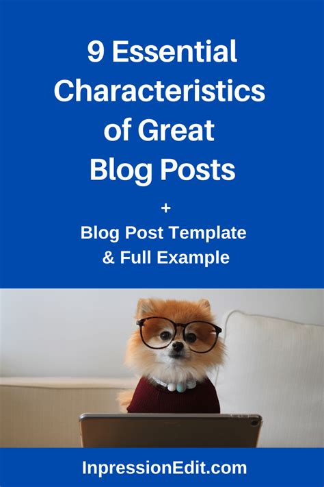 9 Essential Characteristics Of Great Blog Posts Inpression