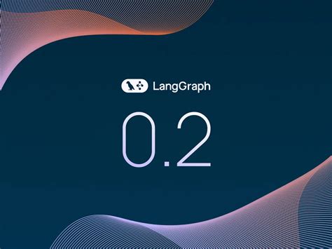 Langgraph V02 Increased Customization With New Checkpointer Libraries