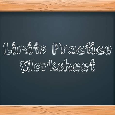 Solving Limits Practice Worksheet Tpt
