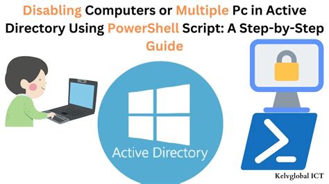 Disabling Computers Or Multiple Pc In Active Directory Using Powershell Script A Step By Step