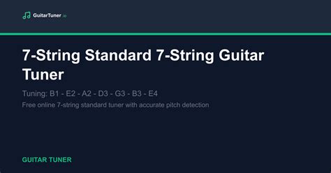 7 String Standard Guitar Tuner Online B1 E2 A2 D3 G3 B3 E4 Tuning