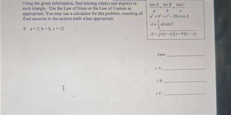 Solved Using The Given Information Find Missing Side S