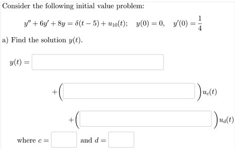 solved consider the following initial value