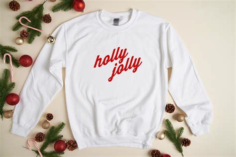 Holly Jolly Christmas Sweatshirt Holiday Sweatshirt Fun Christmas