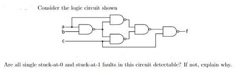 Solved Consider The Logic Circuit Shown Are All Single Chegg Com