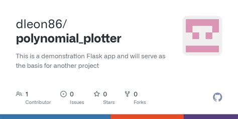 Github Dleon86polynomialplotter This Is A Demonstration Flask App