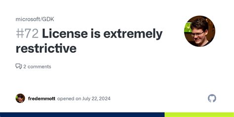 license is extremely restrictive · issue 72 · microsoft gdk · github