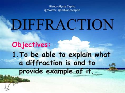 Diffraction Pptx Physics Science Diffraction Pptx Physics Science