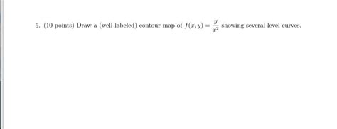 solved 10 ﻿points ﻿draw a well labeled ﻿contour map of