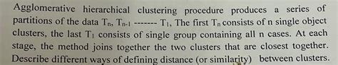 Solved Agglomerative Hierarchical Clustering Procedure
