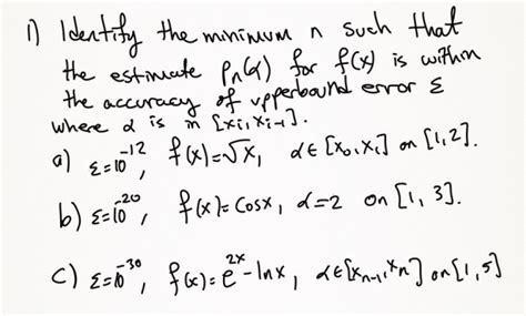 1 Identify The Minimum N Such That The Estimate Chegg Com