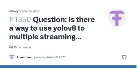 Question Is There A Way To Use Yolov8 To Multiple Streaming Sources