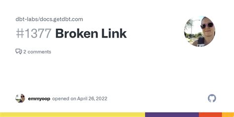 Broken Link · Issue 1377 · Dbt Labs · Github