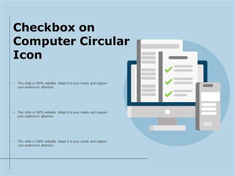 Checkbox On Computer Circular Icon Template Presentation Sample Of PPT Presentation