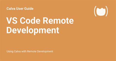 Vs Code Remote Development Calva User Guide