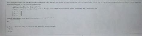 Solved To Be Diagonalizable By The Theorem Shown Below Chegg