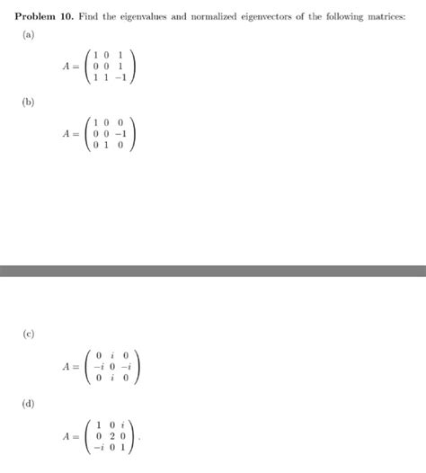 solved problem 10 find the eigenvalues and normalized