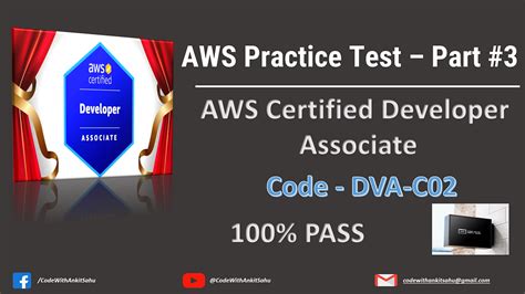 Aws Certified Developer Associate Dva C02 Practice Test 3 By Ankit Sahu Feb 2025 Medium