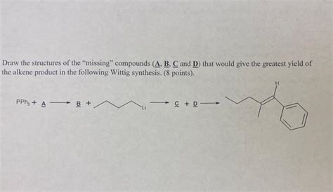 Solved Draw The Structures Of The Missing Compounds A B Chegg