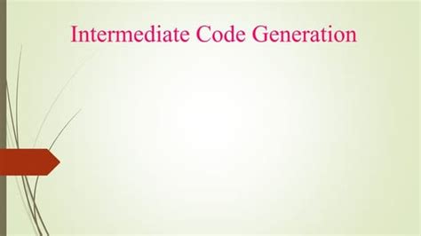 Intermediate Code Generation Compiler Design Ppt
