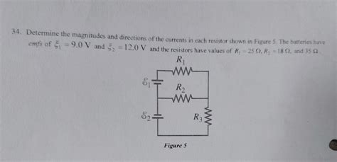 Solved 34 Determine The Magnitudes And Directions Of The