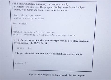 Solved 2 Complete The Program As Shown In Figure 21 To