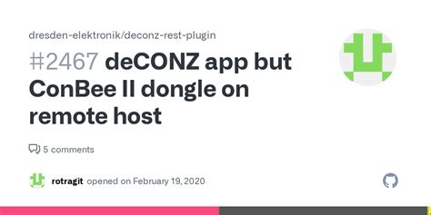 deconz app but conbee ii dongle on remote host · issue 2467 · dresden