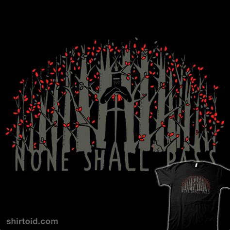 None Shall Pass Shirtoid