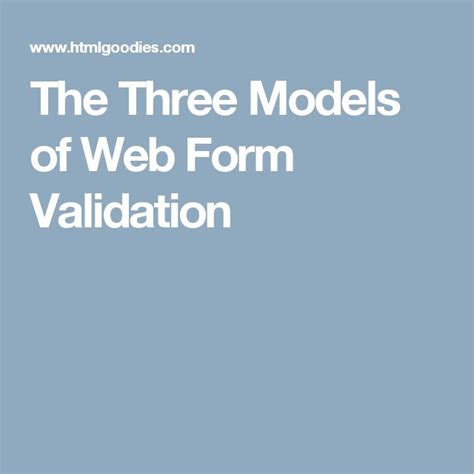The Three Models Of Web Form Validation