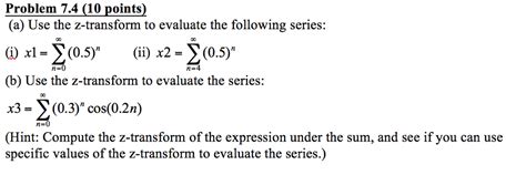 Solved Problem Points A Use The Z Transform To Chegg