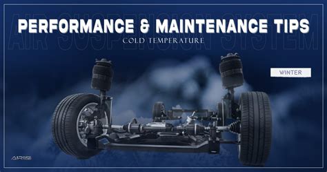 Risks And Maintenance Guide For Air Suspension Systems In Winter Or Low