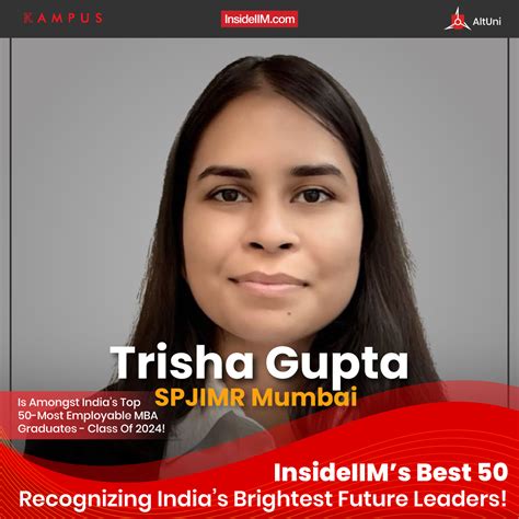 Trisha Gupta Spjimr Mumbai Indias Most Employable Mba Graduate Co 24