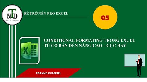 Excel Online Bài 5 Conditional Formating Trong Excel Youtube