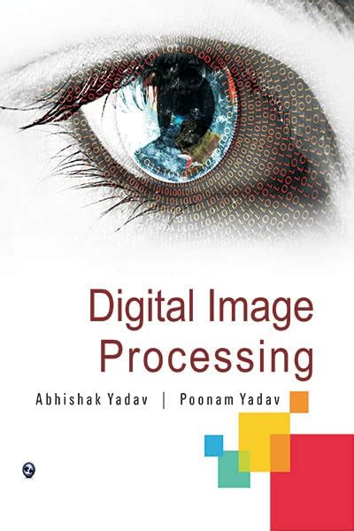 Buy DIGITAL IMAGE PROCESSING Book Online At Low Prices In India DIGITAL IMAGE PROCESSING
