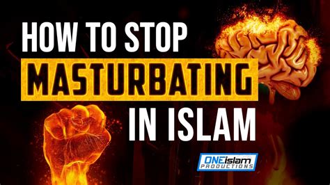 How To Stop Masturbating In Islam YouTube