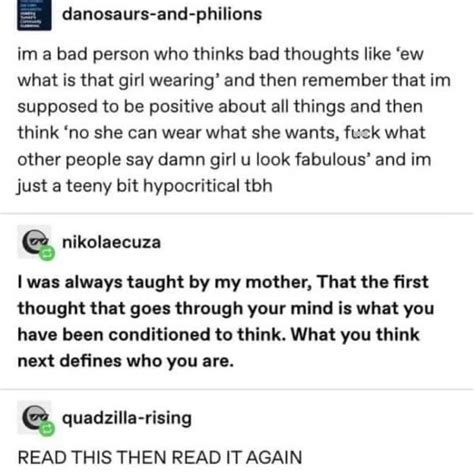 As Long As We Catch Ourselves Before We Say Act On Our Conditioned Thoughts Were Doing Ok We