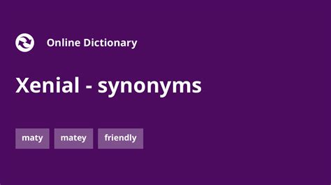 Xenial Synonyms Pronunciation Definition Meaning Examples Opentran