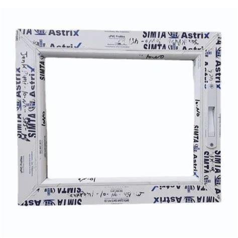 White Base Square 20mm Upvc Window Frame Grade Of Material Schedule 40 At Rs 650 Sq Ft In