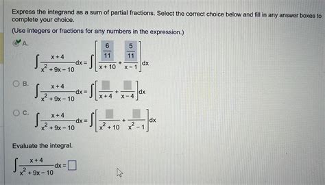 Answered Express The Integrand As A Sum Of Partial Fractions Select