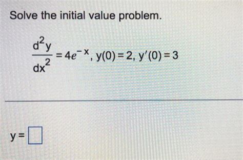 solved solve the initial value problem