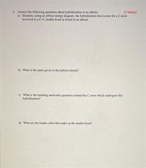 Solved 4 Answer The Following Questions About Hybridization