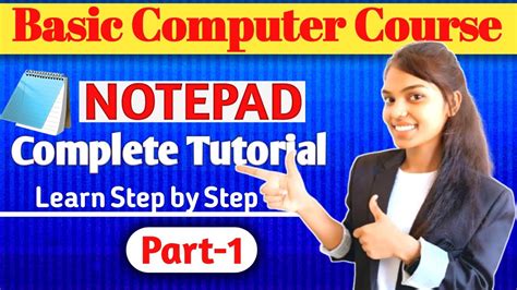 Notepad Day 1 Notepad Tutorial Introduction Of Notepad Avcomputerskill Tutorial Youtube