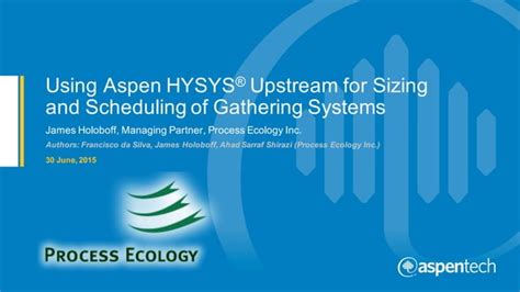 Using Aspen Hysys Upstream For Sizing And Scheduling Of Gathering Systems Pdf