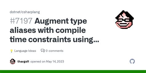 Augment Type Aliases With Compile Time Constraints Using Patterns