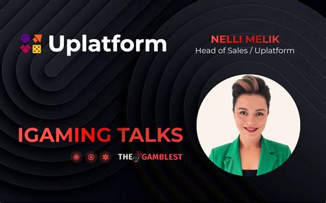 Igaming Talks Interview With Uplatforms Nelli Melik