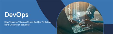 Nicholas Burden On Linkedin How Tensoriot Uses Aws And Devops To